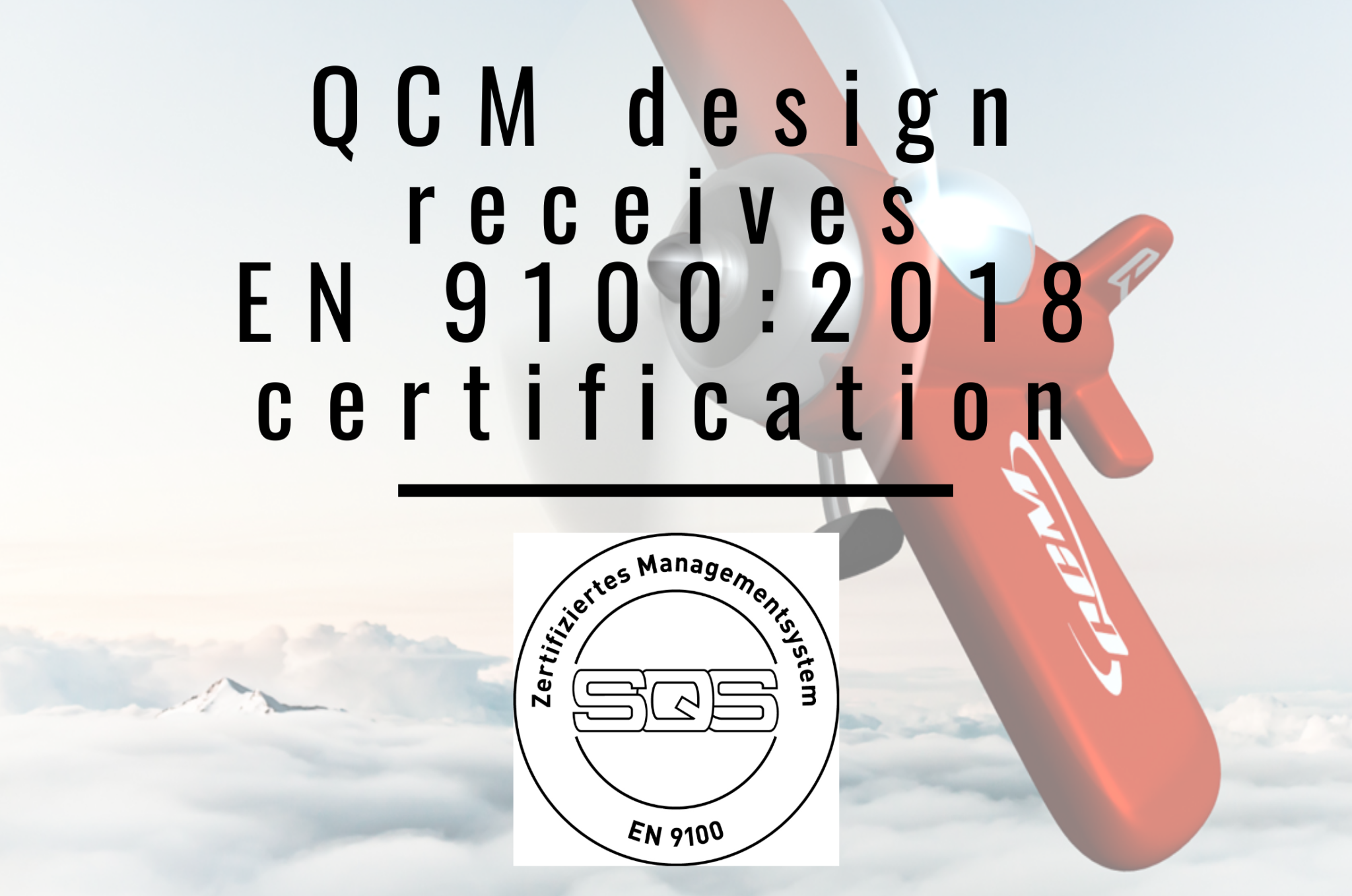 We are now EN 9100 Certified! - QCM Holding